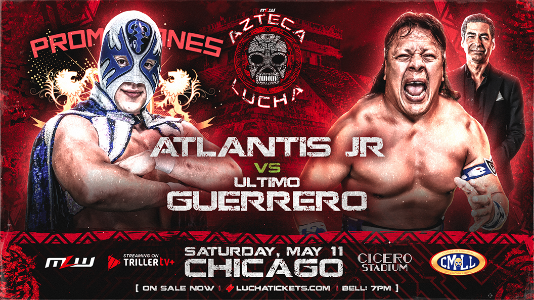 Atlantis Jr. vs. Último Guerrero signed for Chicago